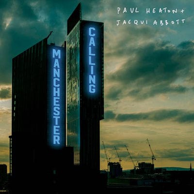 Manchester Calling (Double Deluxe Version): - Paul Heaton & Jacqui Abb ...